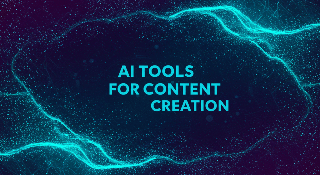 25 Best AI Tools for Content Creation at Scale